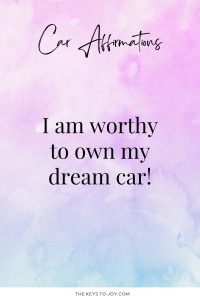 100+ New Car Affirmations: To Manifest Your Dream Ride!