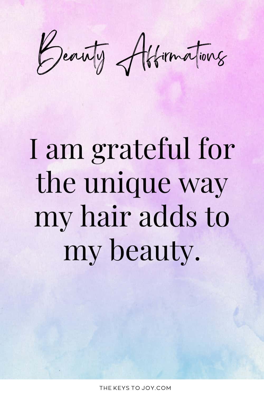 88 Affirmations About Beauty To Empower Your Glow