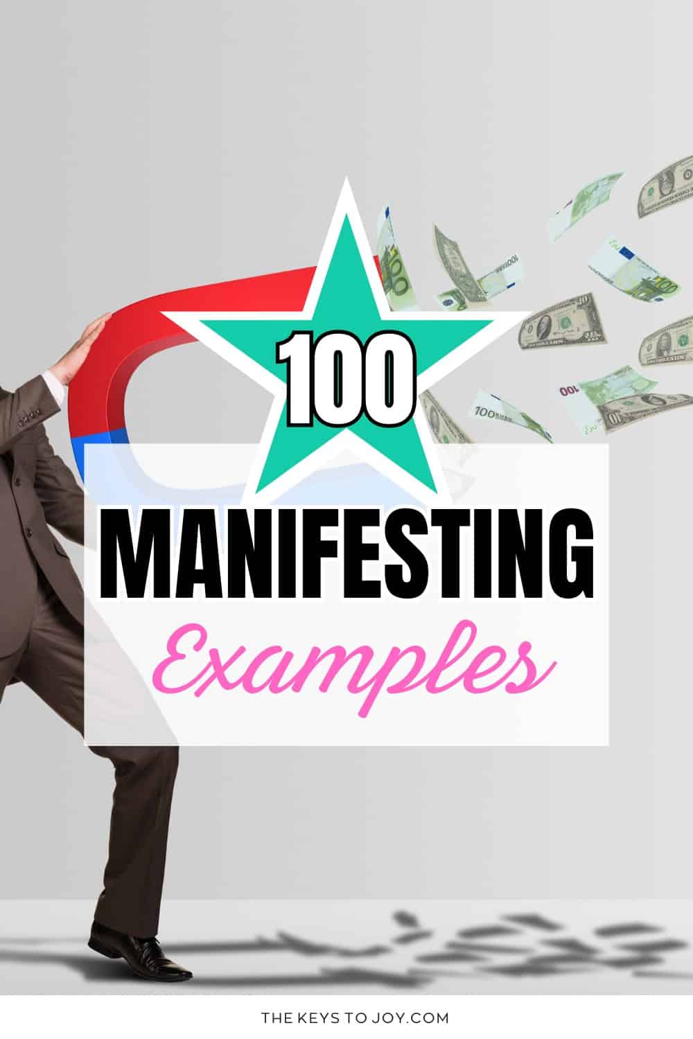 100 Examples of Manifesting and How It Works Guide