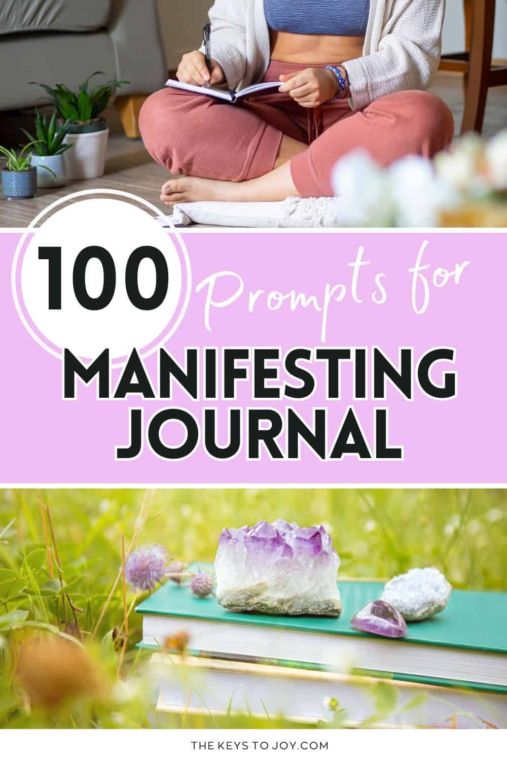 100 Manifesting Journal Prompts for Daily Inspiration