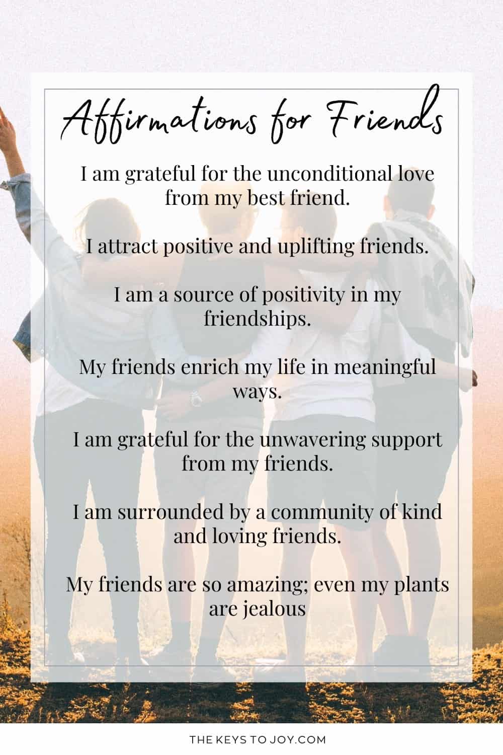 140 Empowering Affirmations for Friend Support & Friendships