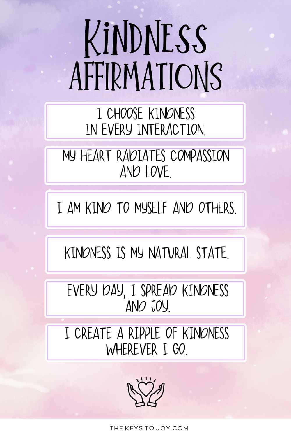 175 Daily Affirmations for Kindness to Inspire You Today!
