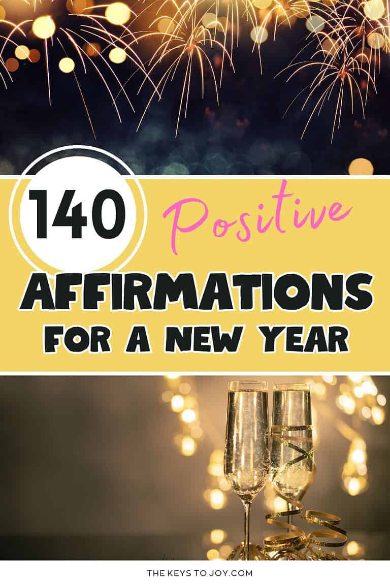 140 Powerful Affirmations for a New Year: Start 2025 Great!