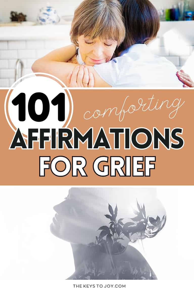 101 Affirmations for Grief Support & Healing