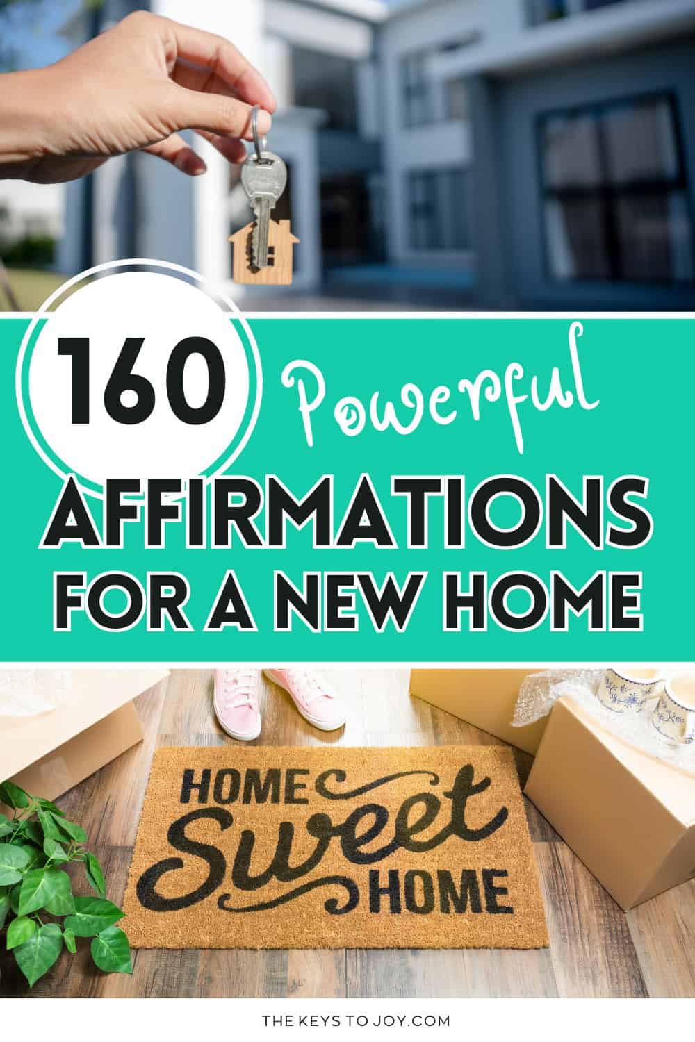 160 Affirmations for a New Home: Manifest Your Dream House!