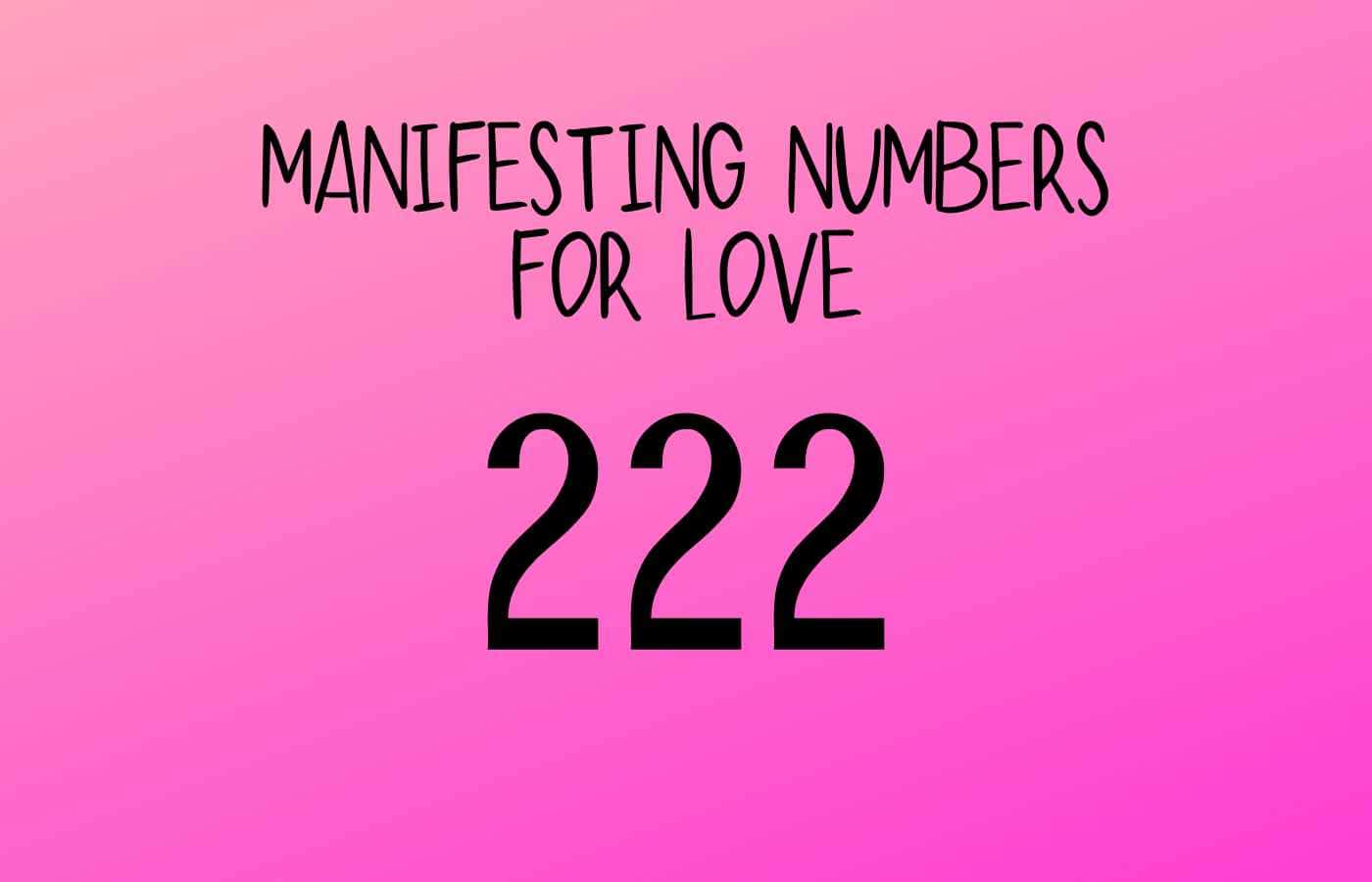 Manifesting Numbers: Attract Love, Money, Success Now!