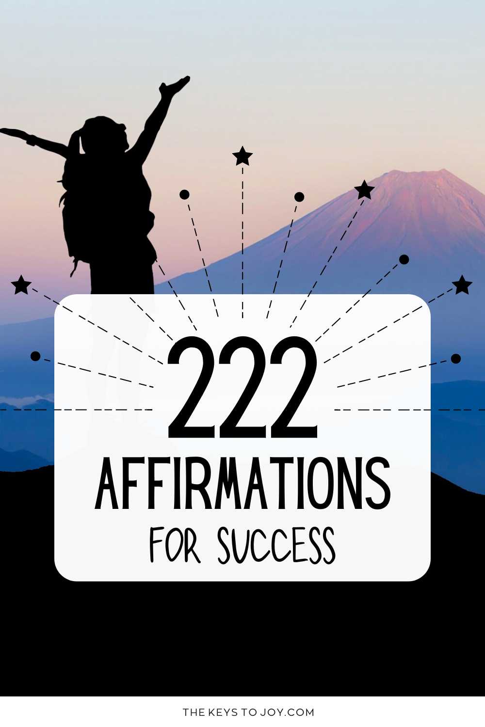 222 Affirmations for Success: Empower Your Mindset Today!