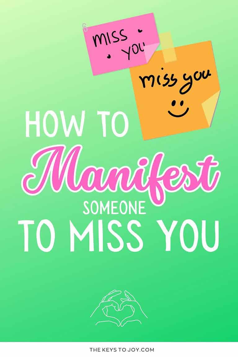 How To Manifest Someone To Miss You: 35 Simple Ways