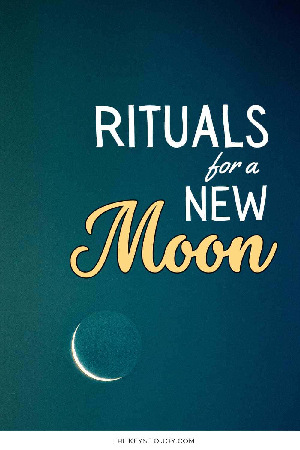 New Moon Rituals Guide For Manifesting Magic!