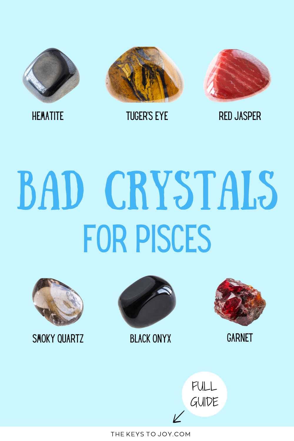 20 Bad Crystals for Pisces Zodiac Sign + Best Stones