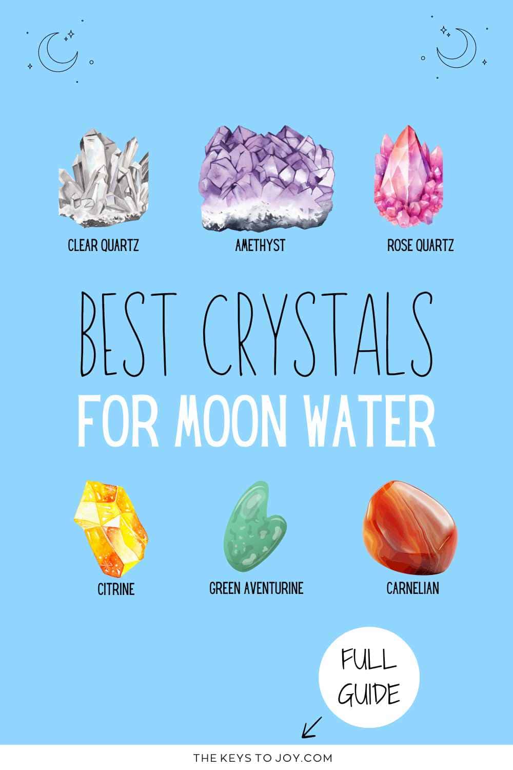 10 Best Crystals for Moon Water + Step-by-Step Guide