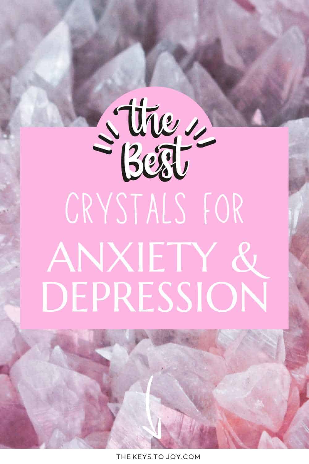 Top 20 Best Crystals for Anxiety and Depression