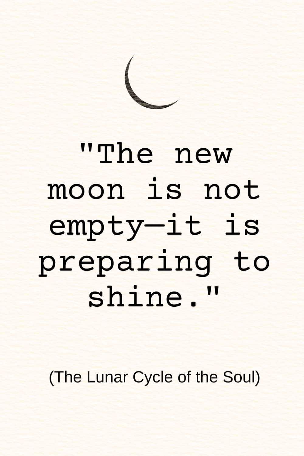 New Moon Quotes for Fresh Beginnings and Growth