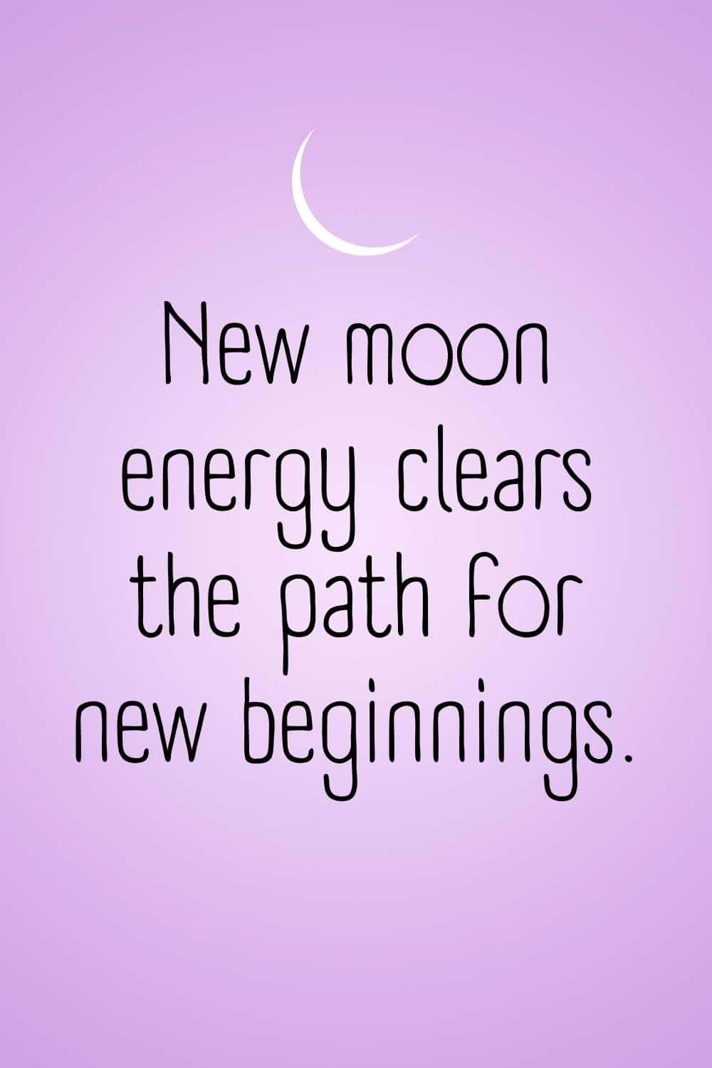 New Moon Quotes for Fresh Beginnings and Growth