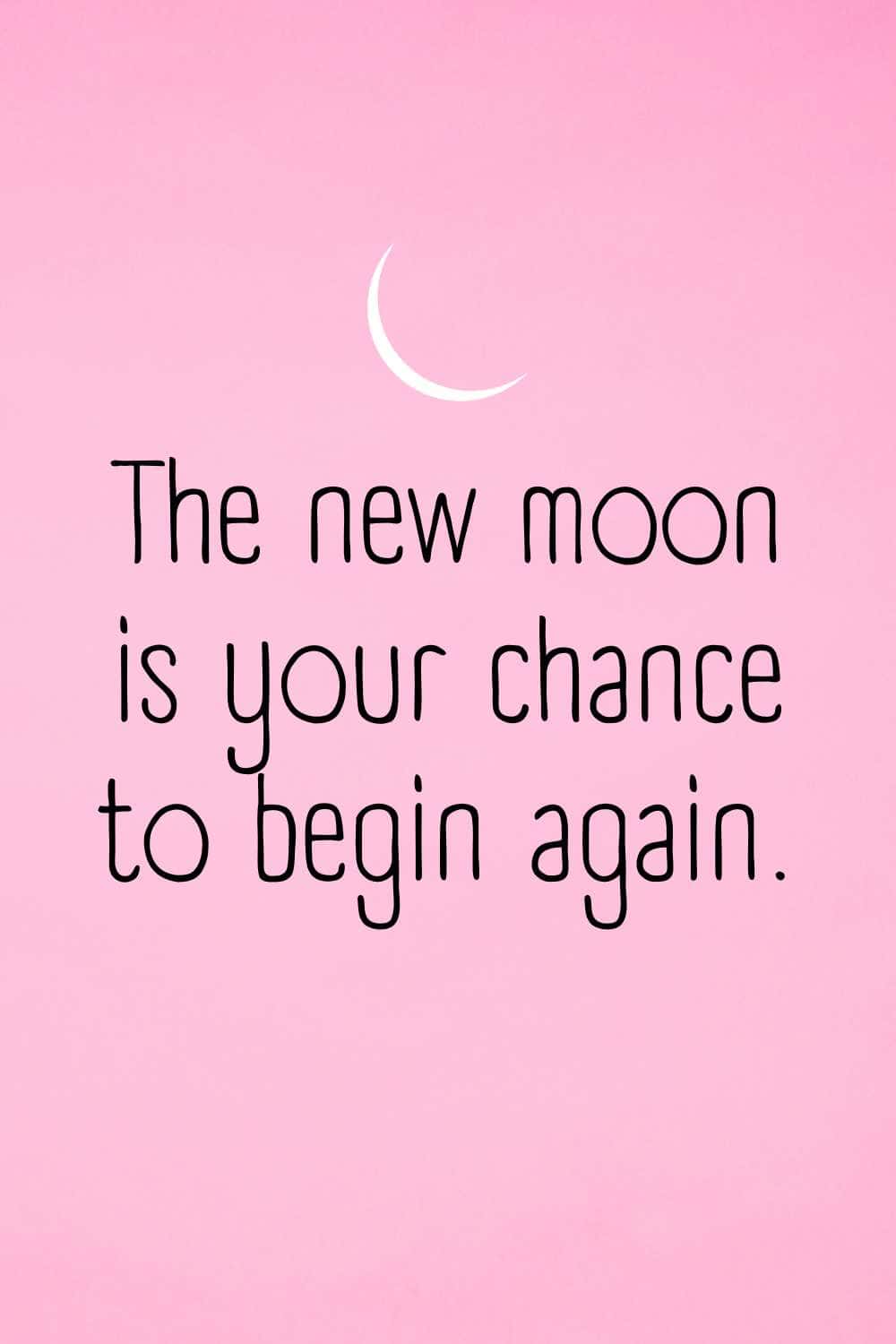 New Moon Quotes for Fresh Beginnings and Growth