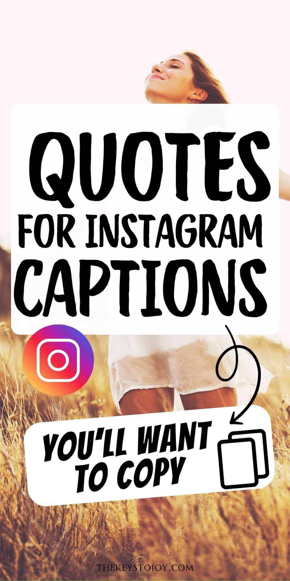 100 Best Quotes for Instagram Captions: Cute, Classy & Short