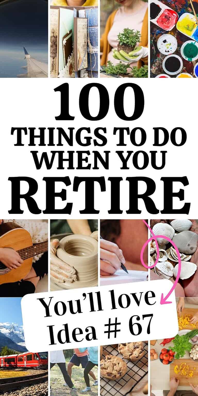 100 Fun Things To Do When You Retire You’ll Love To Try 💛