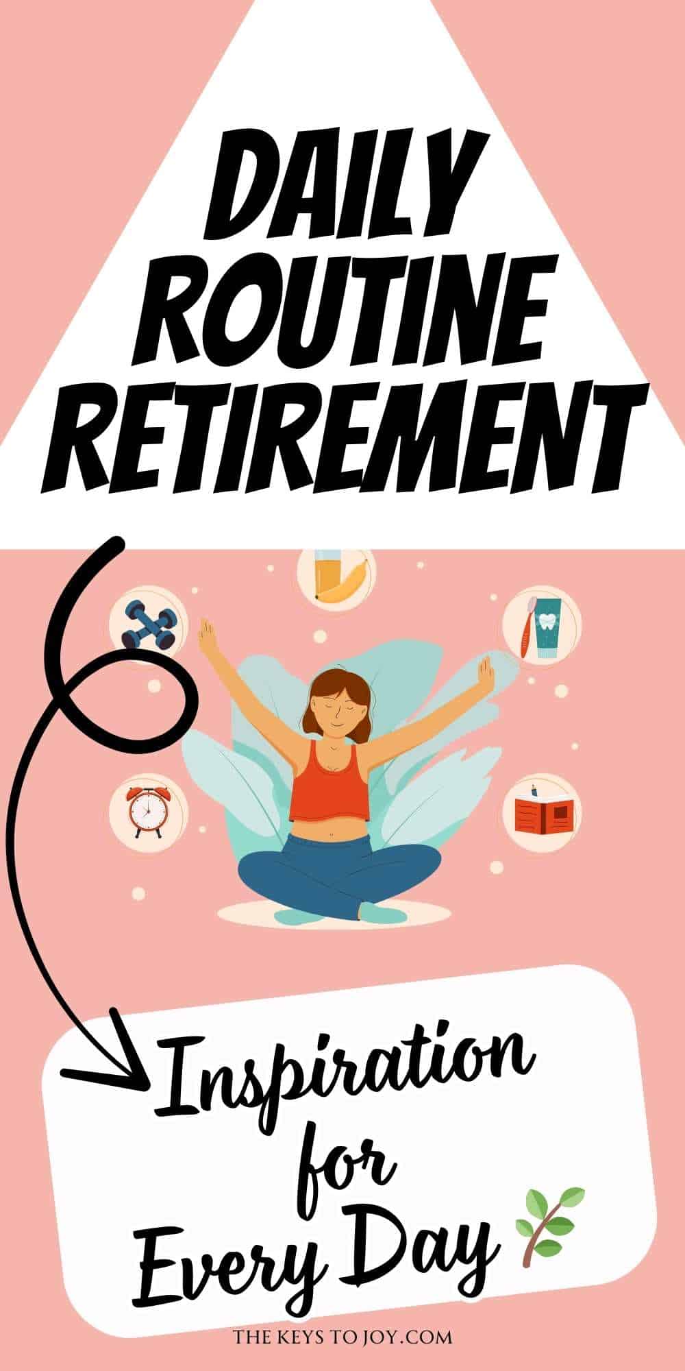 50+ Retirement Daily Routine Ideas You’ll Love 💛