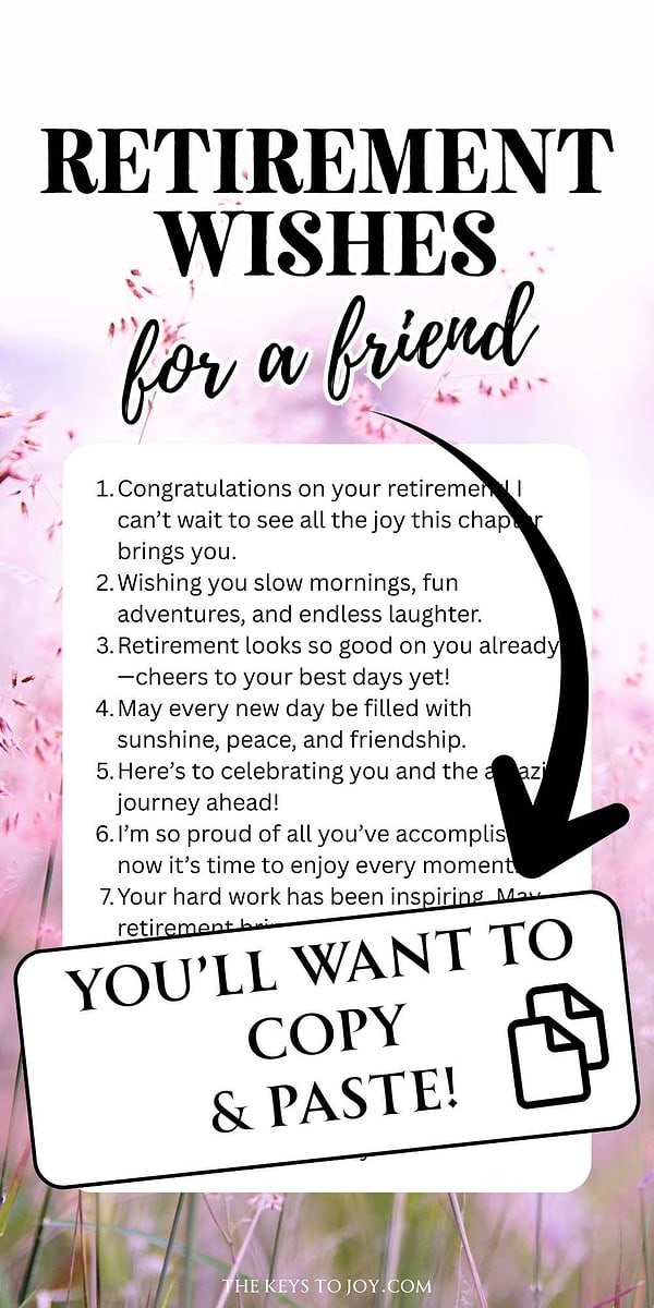 Retirement Wishes for a Friend: 50+ Joyful Ideas