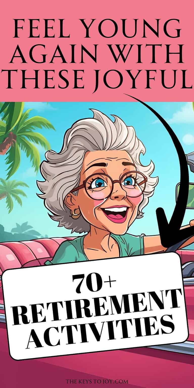 What To Do When You Retire: 100+ Fun Ideas to Try