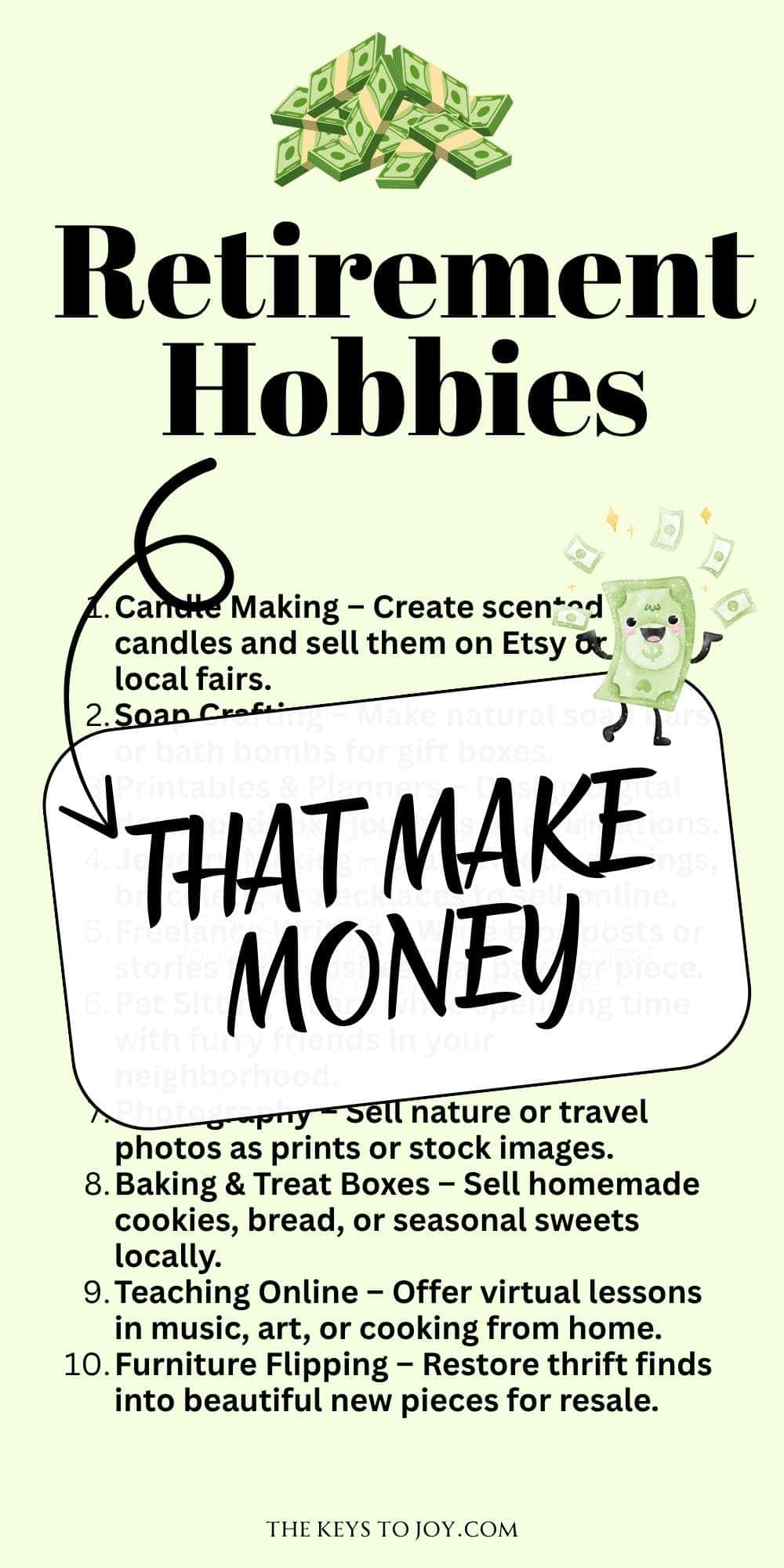 75+ Retirement Hobbies That Make Money And Are Fun Too!