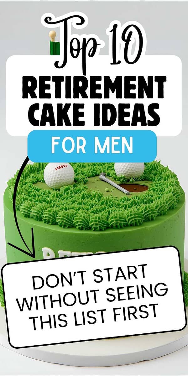 50+ Retirement Cake Ideas For Men—Funny & Heartfelt 💙