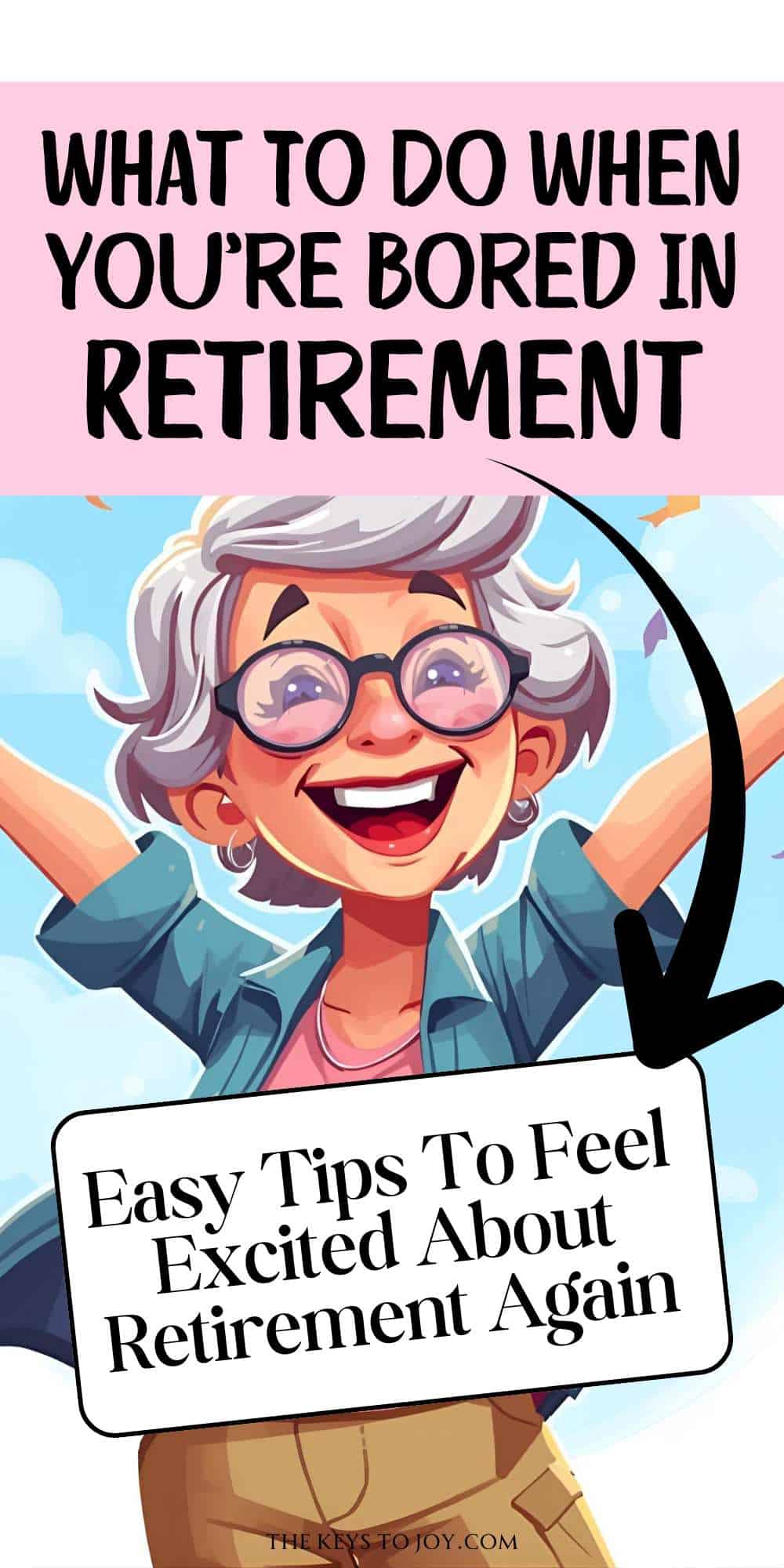 What To Do When You’re Bored In Retirement (And Love It!)